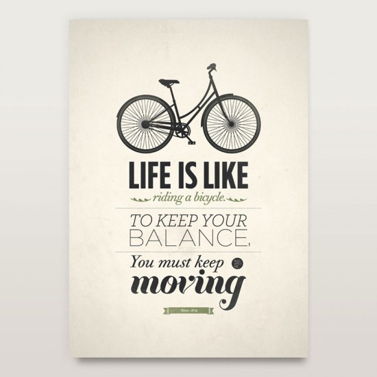Life Is Like Riding A Bicycle Poster by Neue Graphic on The Bazaar